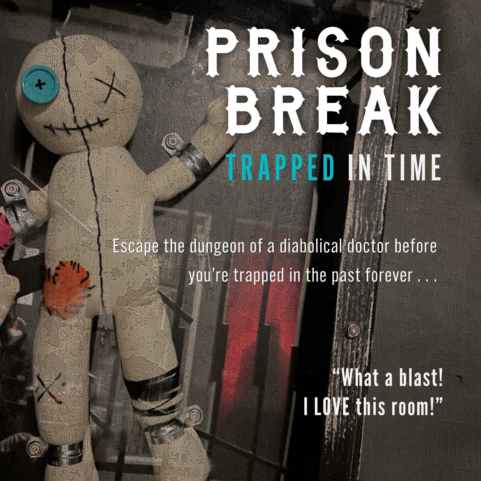 LAGUNA HILLS | PRISON BREAK: Trapped in Time – Escape Room 66. LLC